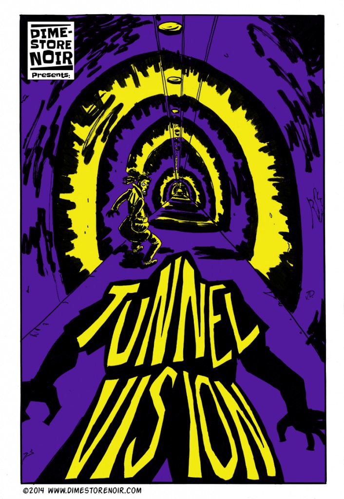 Tunnel Vision Cover – Dime-Store Noir